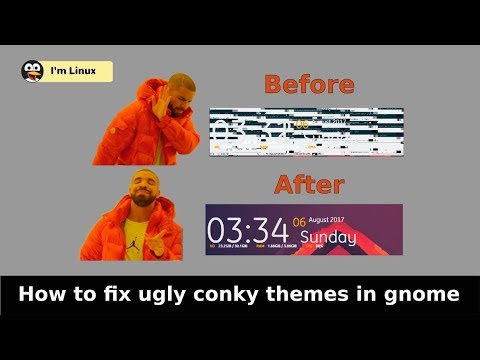 How to fix ugly conky themes in gnome - YouTube
