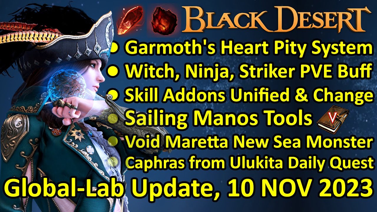 Garmoth's Heart Pity System, Sailing Manos Tools, Void Maretta (BDO Global Lab Update, 10 Nov ...