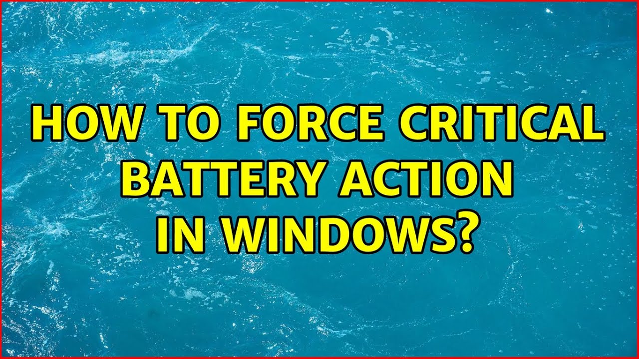 How to force critical battery action in windows? - YouTube