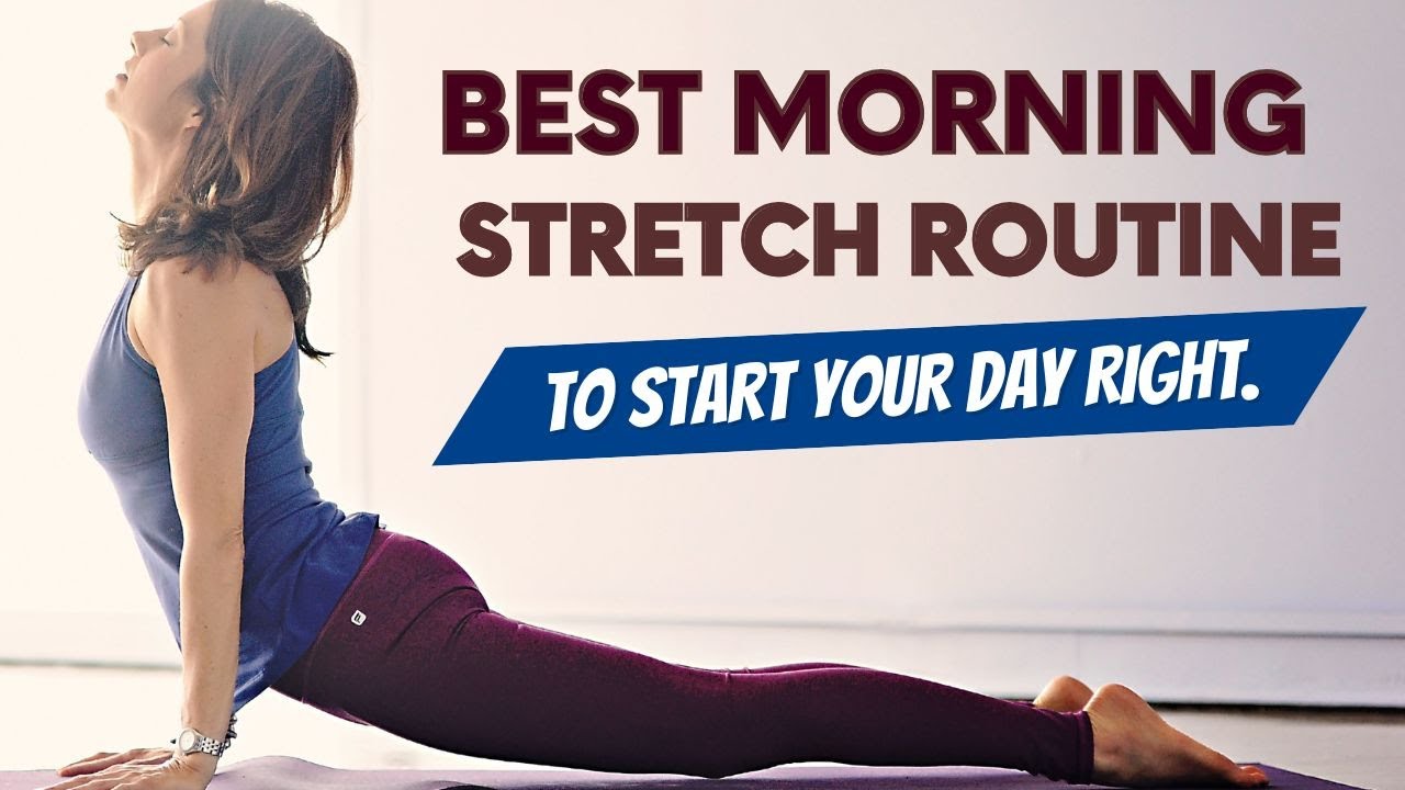 Best Morning Stretch Routine to Start Your Day Right - YouTube