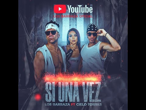 Los Barraza Feat. Cielo Torres - \