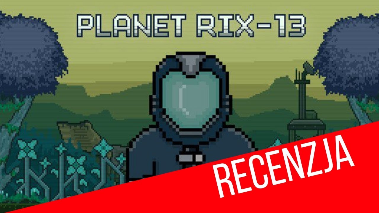 Planet RIX-13 - Recenzja [PC/X1/PS4/PSV/SWITCH] - YouTube