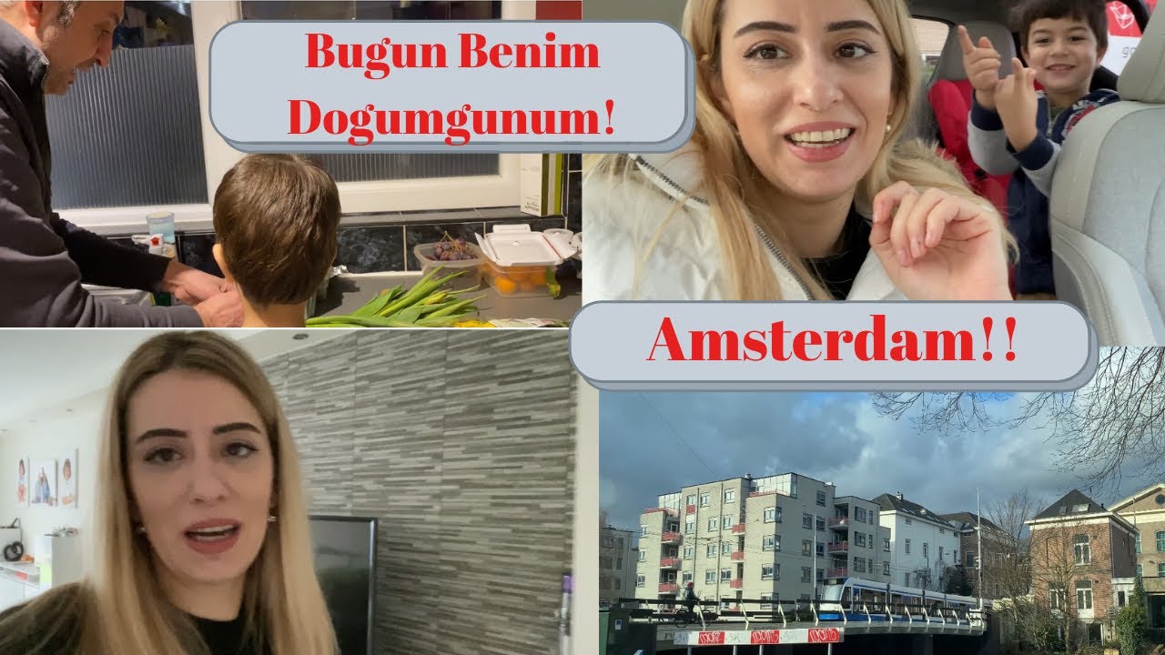 Bugun Benim Dogum Gunum! Amsterdam’da Geziyoruz! Ortakoy Kumpiri Bulduk ...