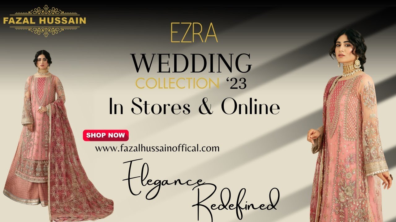 Ezra Wedding Collection Code Sahiba In Very Amazing Price 🤗🤗 - YouTube