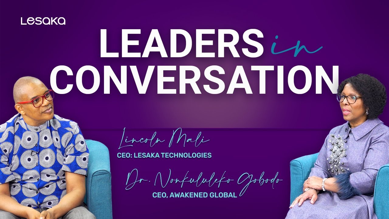 Leaders in Conversation: Lincoln Mali, Lesaka CEO and Dr. Nonkululeko ...