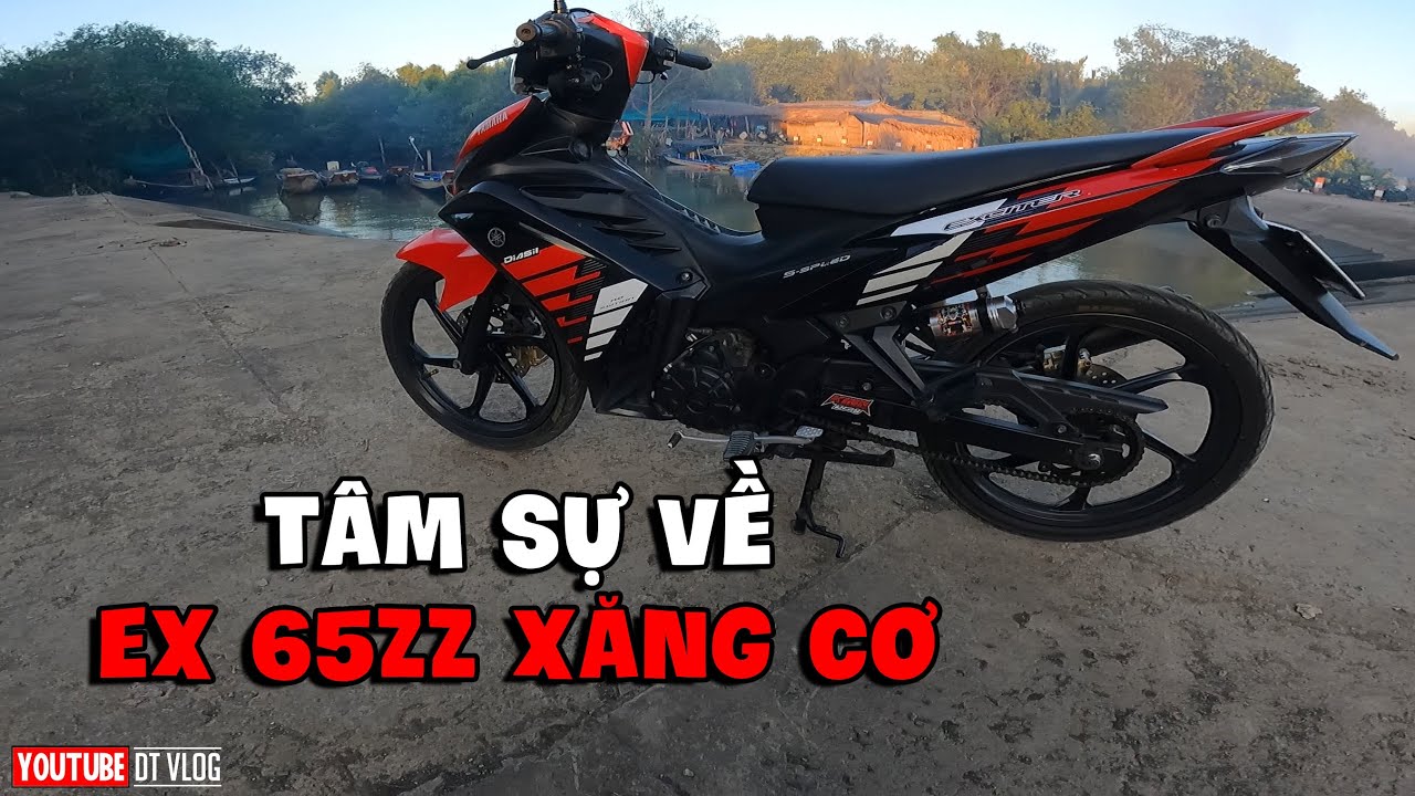Tâm sự về Ex135 65zz xăng cơ của DT Vlog - YouTube