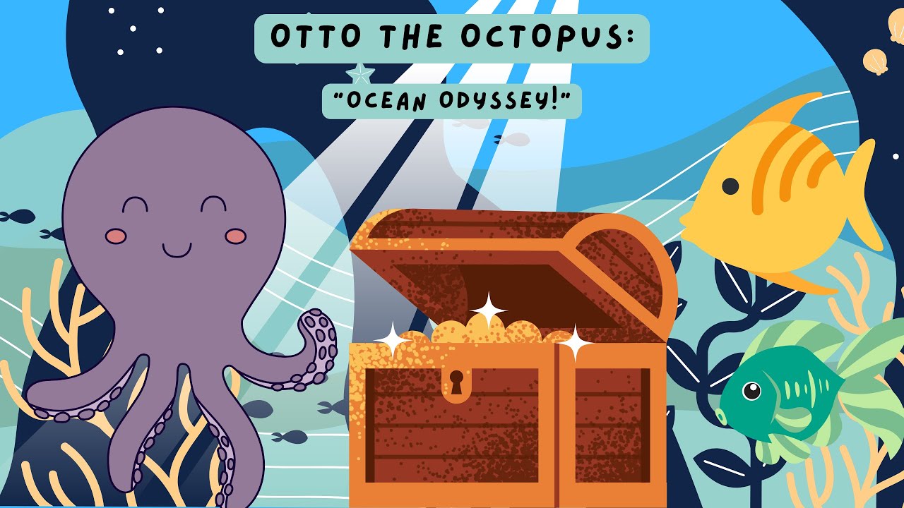 Otto the Octopus: Ocean Odyssey! - YouTube
