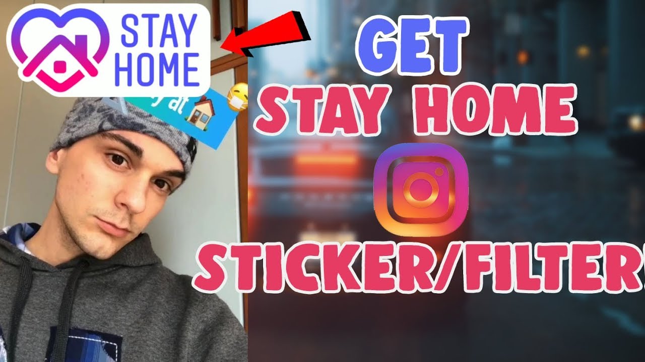 How to Get Stay Home Filter/Sticker on Instagram | Stay home Instagram ...