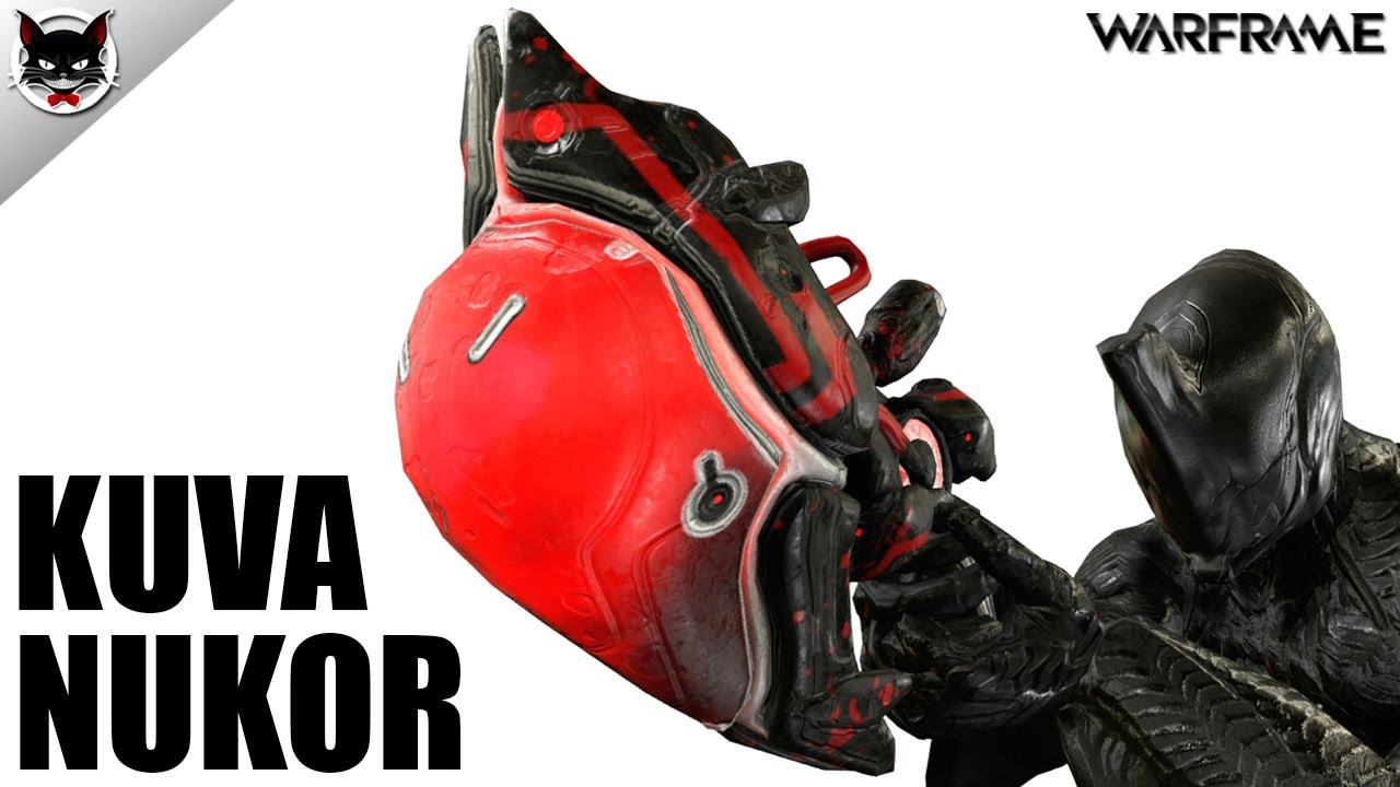 WARFRAME - KUVA NUKOR [ ปืนจี่ที่หอ~ ] | by ลุงแมว - YouTube