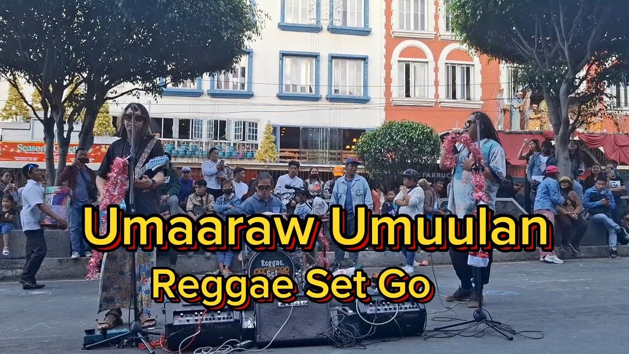 UMAARAW UMUULAN REGGAE SET GO SUNDAY BUSKING - YouTube