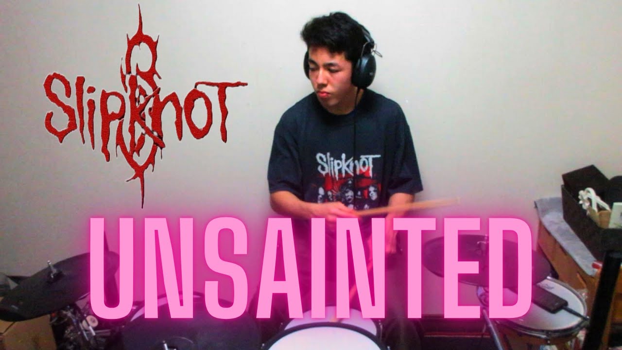 Unsainted - Slipknot | Drum Cover - YouTube