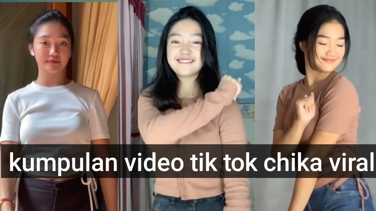 kumpulan video tik tok chika yang lagi viral - YouTube