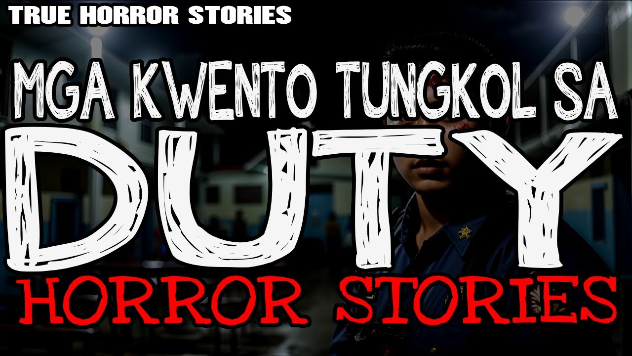 Duty Horror Stories | True Horror Stories | Tagalog Horror - YouTube