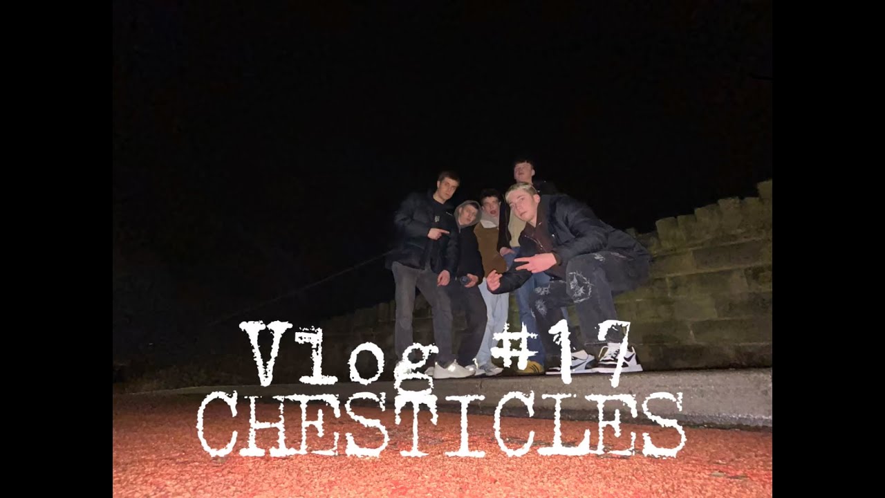 Vlog #17 CHESTICLES - YouTube
