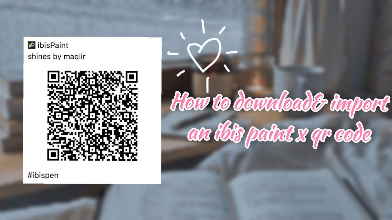 How to download & import an ibis paint x qr code|Sprinkletutorialzs ...