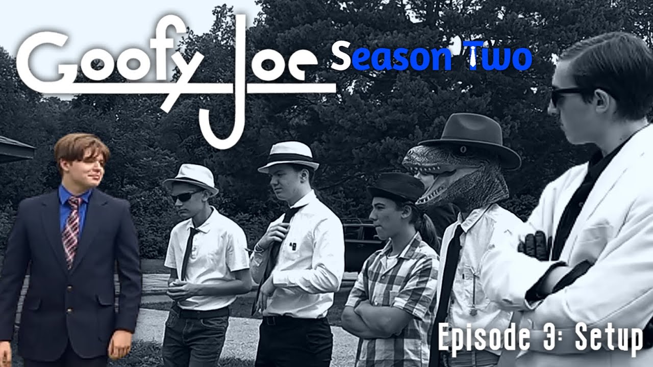 Goofy Joe - Season 2, Episode 3: Setup - YouTube