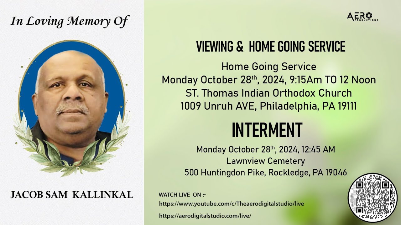 Viewing & Homegoing service | Jacob Sam Kallinkal | Live - YouTube