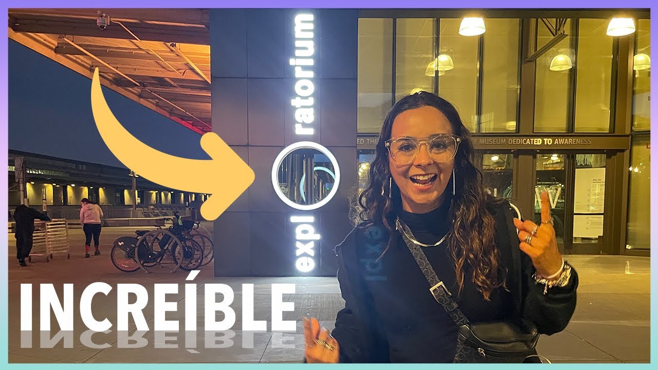 Conociendo el Exploratorium de San Francisco🌉 - recorrido en español - YouTube