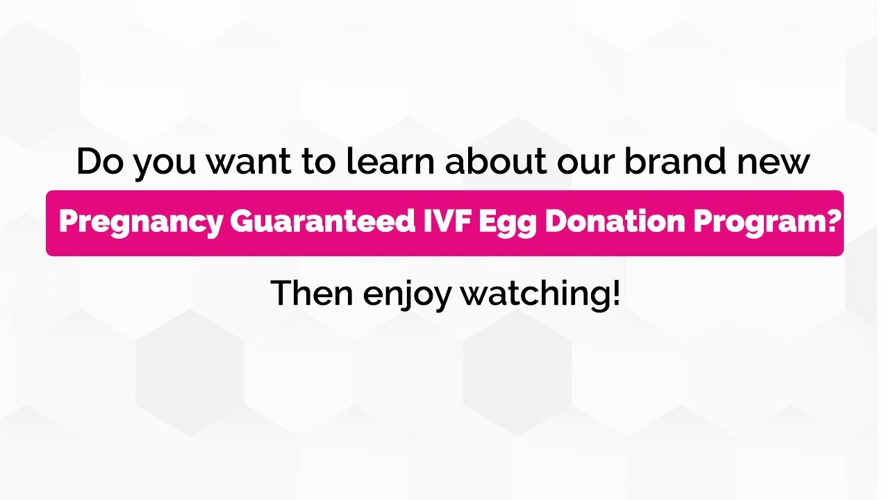Do you want to learn about our brand new Pregnancy Guaranteed IVF Egg ...