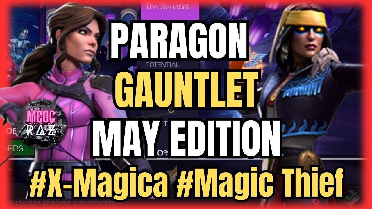 Mcoc Best #X-Magica & #Magic-Thief Team for this months Paragon ...