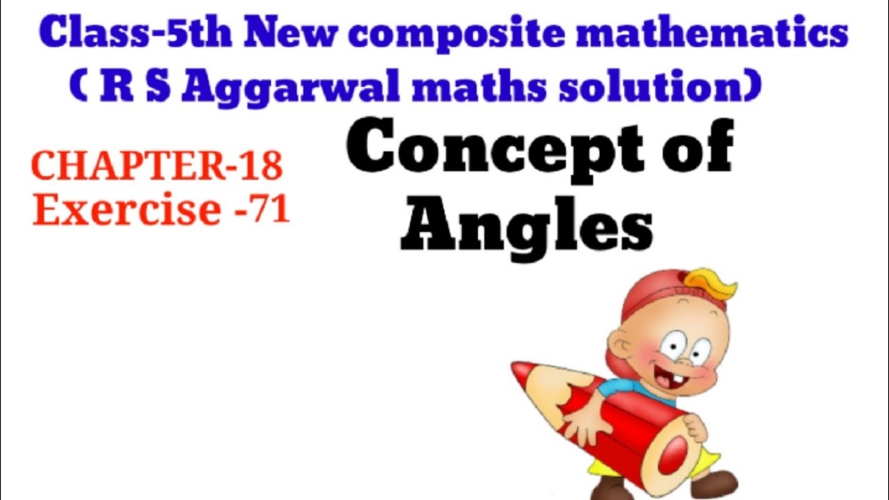 CLASS-5TH:-MATHS/CBSE/CHAPTER- 18 / CONCEPT OF ANGLES / EXERCISE-71 ...