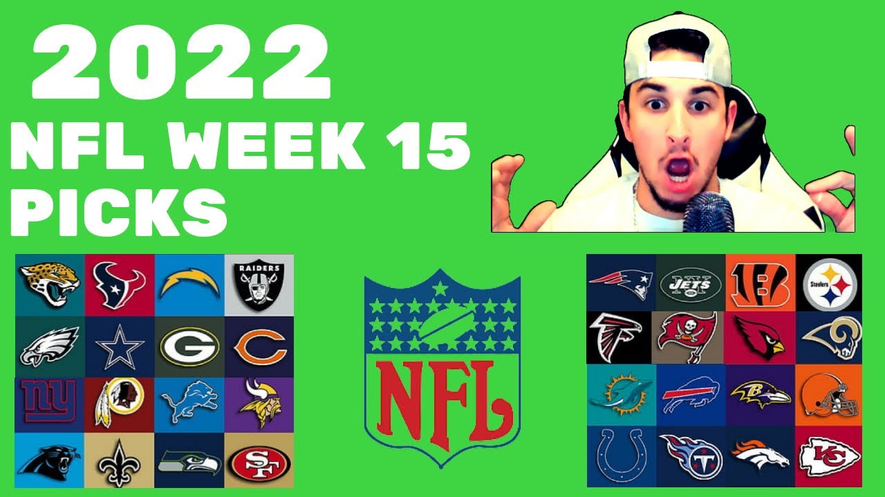 NFL Week 15 Predictions 2022 | NFL Week 15 Picks | NFL Week 15 Bets and ...