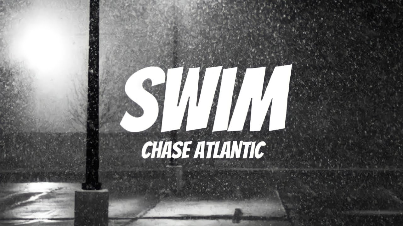 Chase Atlantic - Swim ( Lyrics ) - YouTube
