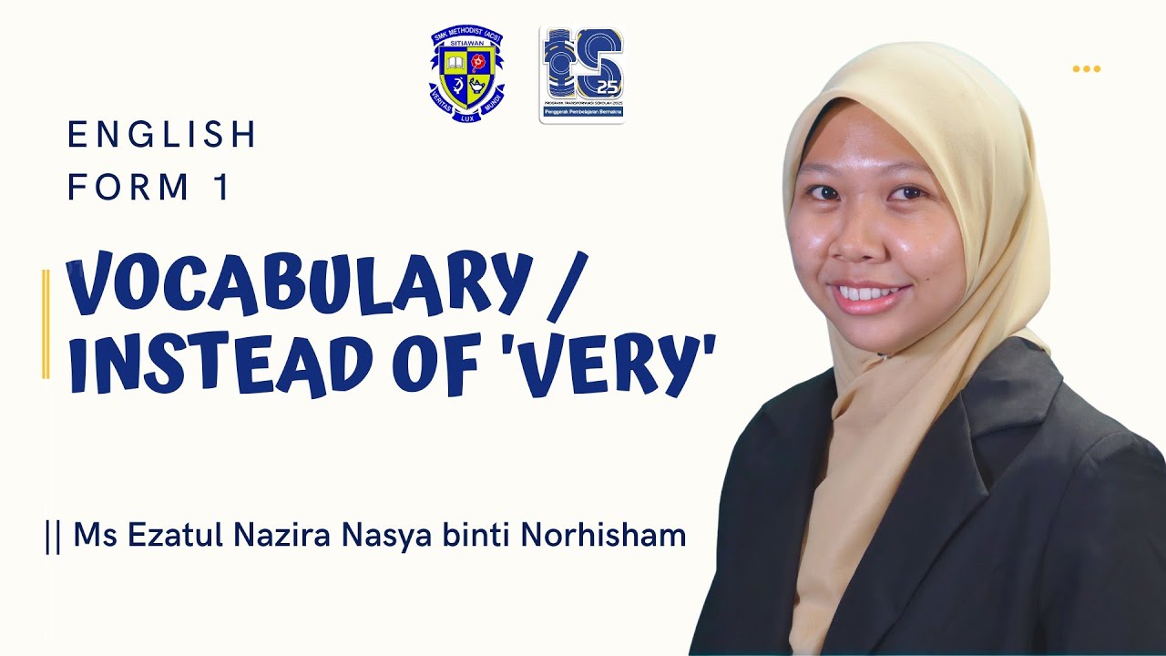 ENGLISH | FORM 1 | VOCABULARY/INSTEAD OF 'VERY' - YouTube