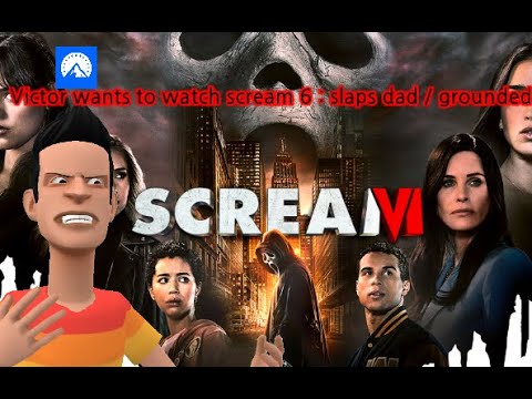 Victor wants to watch scream 6 : slaps dad / grounded - YouTube