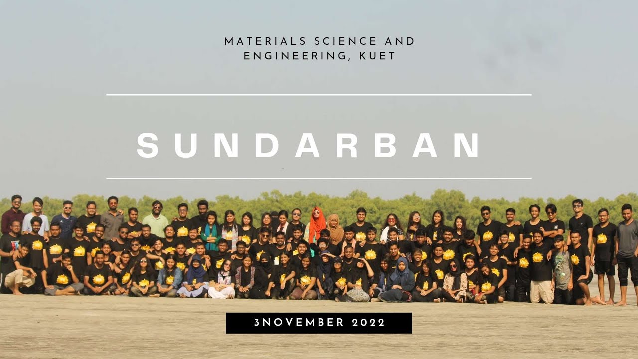 | First Departmental Tour | Sundarban | KUET | Bangladesh | - YouTube