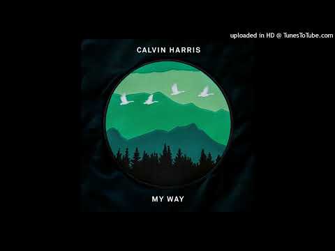Calvin Harris - My Way (PAL Pitched)