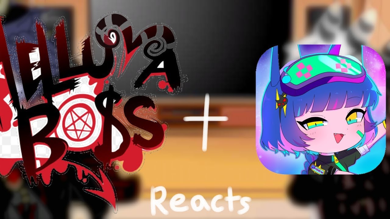 ||helluva boss reacts||1/?||read description|| - YouTube