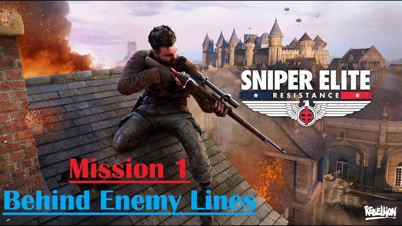 Sniper Elite Resistance (PS5): Mission 1 - Behind Enemy Lines - YouTube