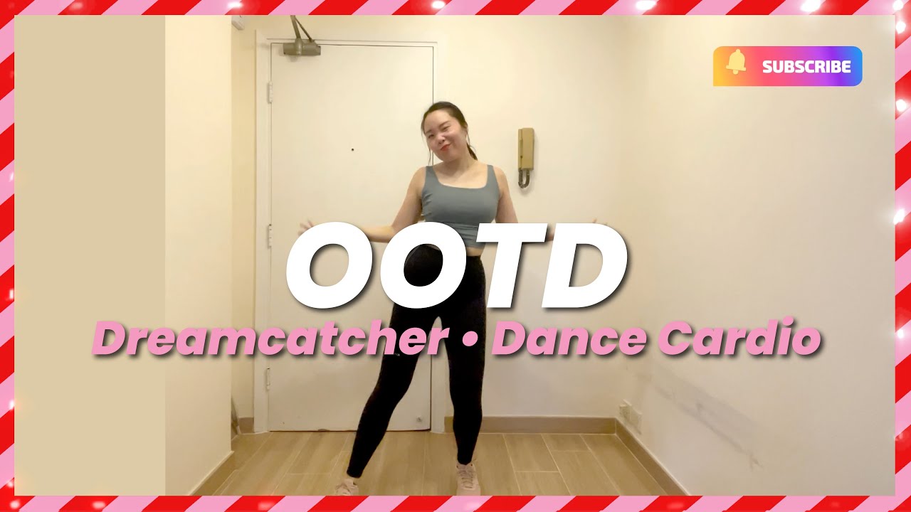 【DANCEMAS🎄06】Dreamcatcher - OOTD | Dance Workout | Easy Steps ...