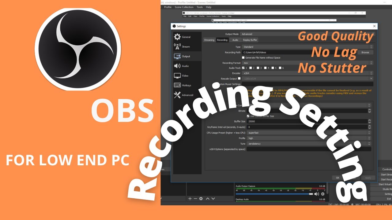 Best OBS Settings For Recording | Low End P.C | No Lag ,Good Quality ...
