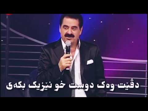 Ibrahim Tatlises Dost Ne Demektir (Badini)