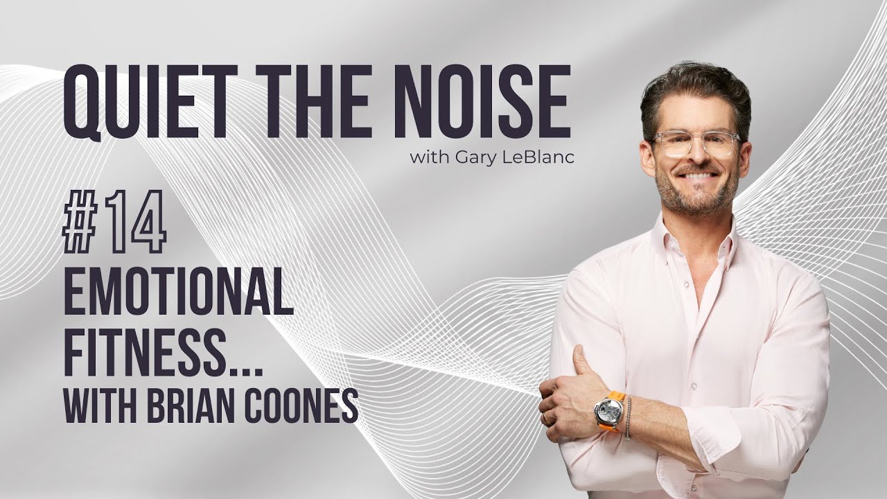 #14 - Emotional Fitness with Brian Coones - YouTube
