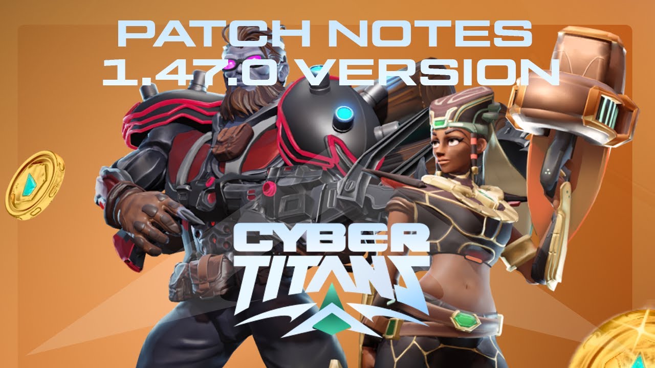 Cyber Titans - Patch notes 1.47.0 version | Salchi NFT 🔥 - YouTube