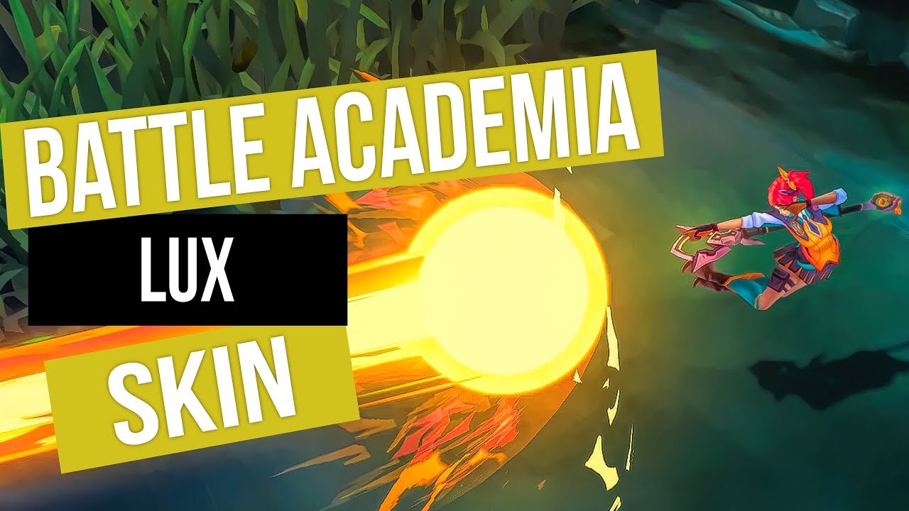 LoL Battle Academia Lux | Skin Spotlight • League Of Legends - YouTube