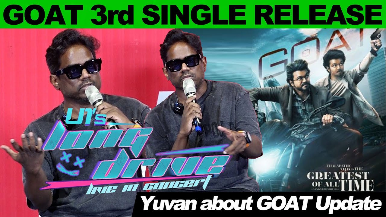 'GOAT' Audio Launch மலேசியாவுல நடக்கபோகுதா ? - Yuvan Speech About GOAT ...