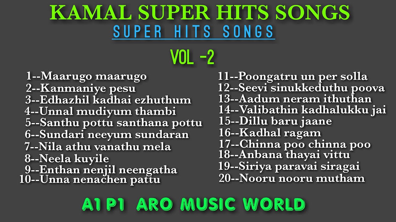 Kamal super hit songs ⚫ V-2 ⚫ movie hits songs🎈 select songs😍kamal ...