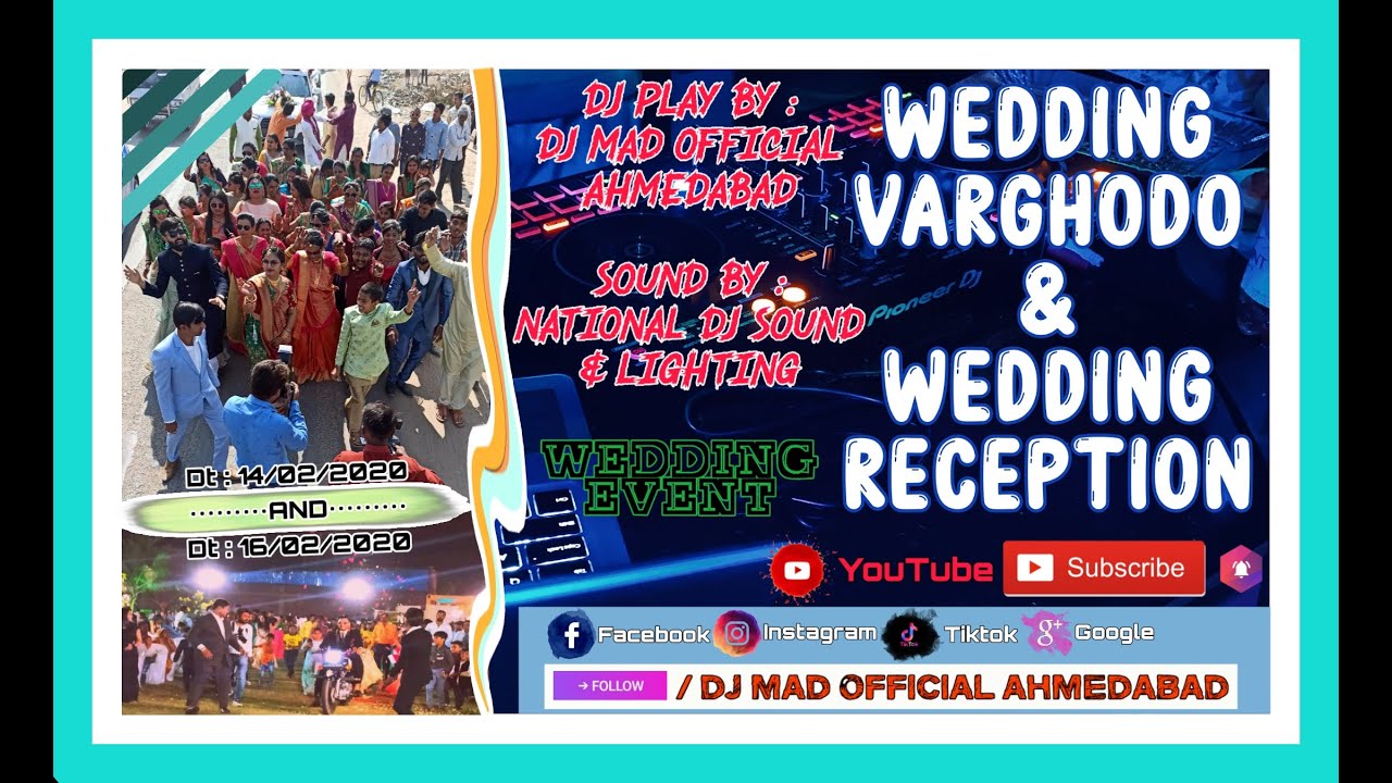 WEDDING VARGHODO | DJ MAD OFFICIAL AHMEDABAD | Sound Operator & Event ...