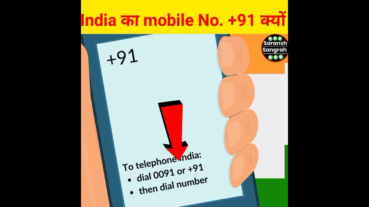 91 Why Do All Indian Mobile Numbers Start With 91-why-do-all-indian-mobile-numbers-start-with