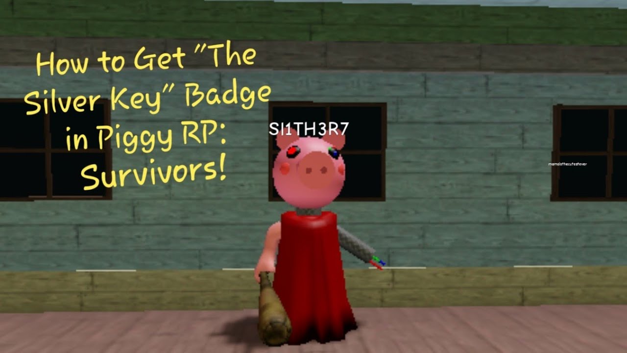 How to Get "The Silver Key" Badge in Roblox Piggy RP: Survivors! - YouTube