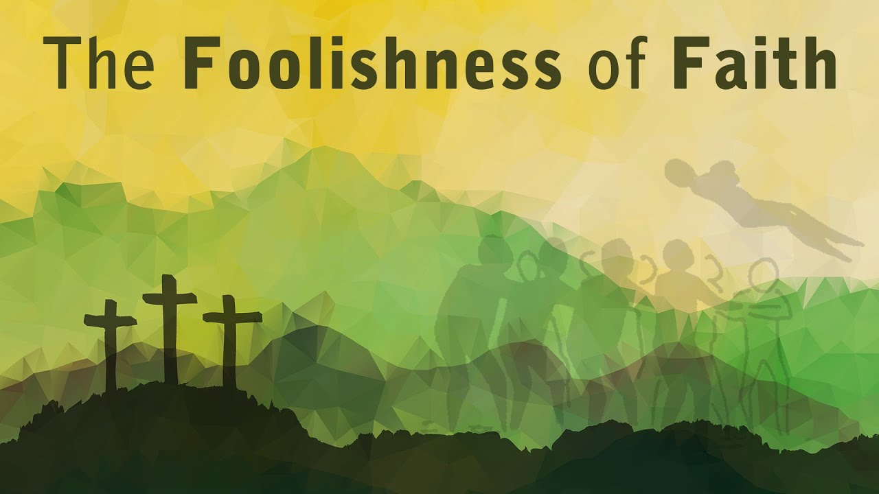 03/03/2024 The Foolishness of Faith - YouTube