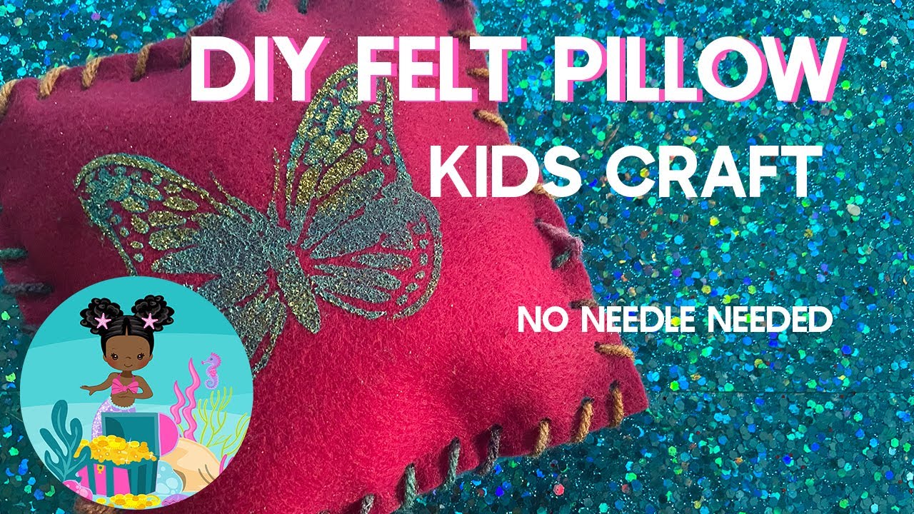 DIY Felt Pillow Craft | Great for practicing fine motor skills | Kids’s ...