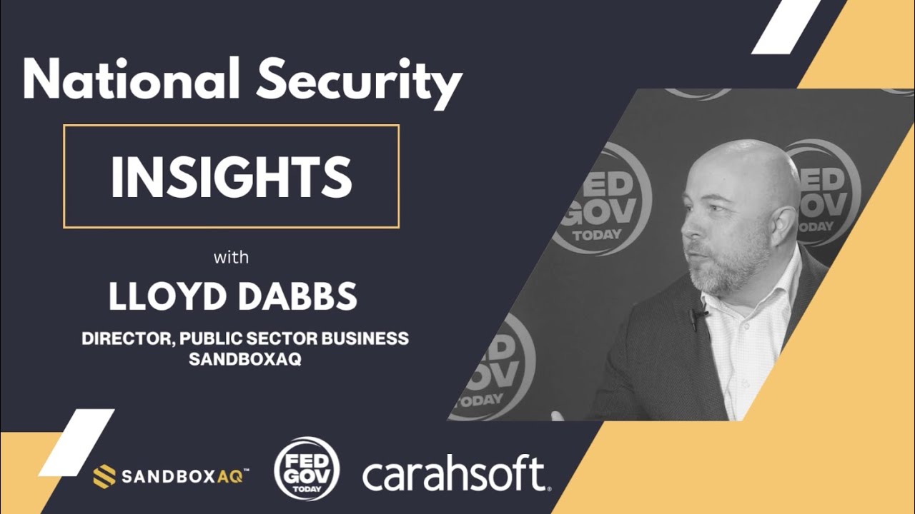 National Security Insights from SOF Week with Lloyd Dabbs of SandboxAQ ...