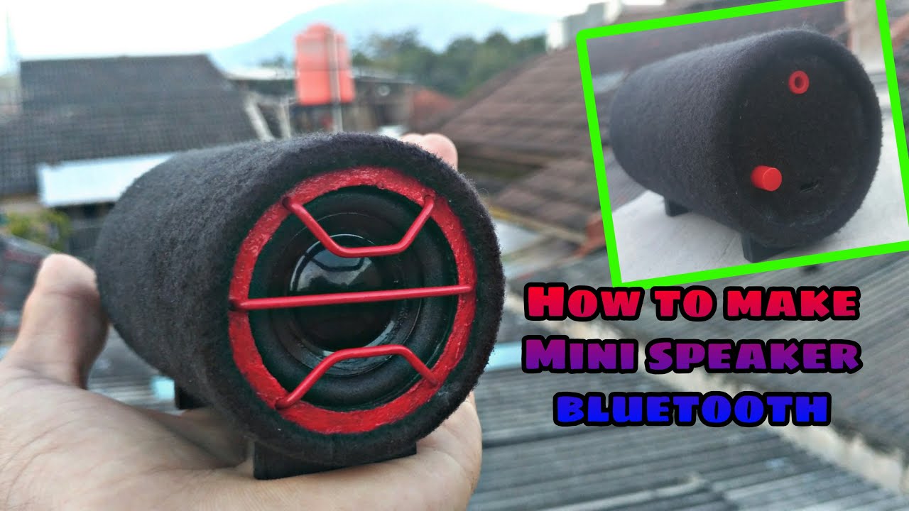 HOW TO MAKE MINI SPEAKER BLUETOOTH - YouTube