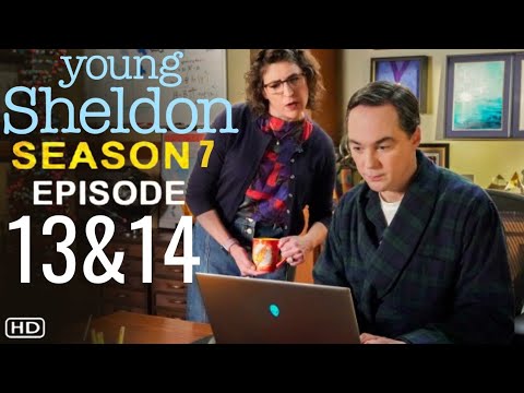 YOUNG SHELDON Season 7 Episode 13 & 14 Finale Trailer | Theories And ...
