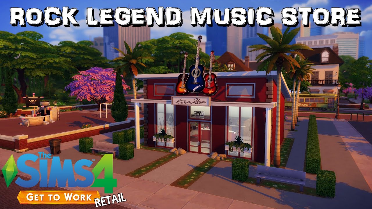 The Sims 4 || Rock Legend Music Store || Get To Work Retail - YouTube